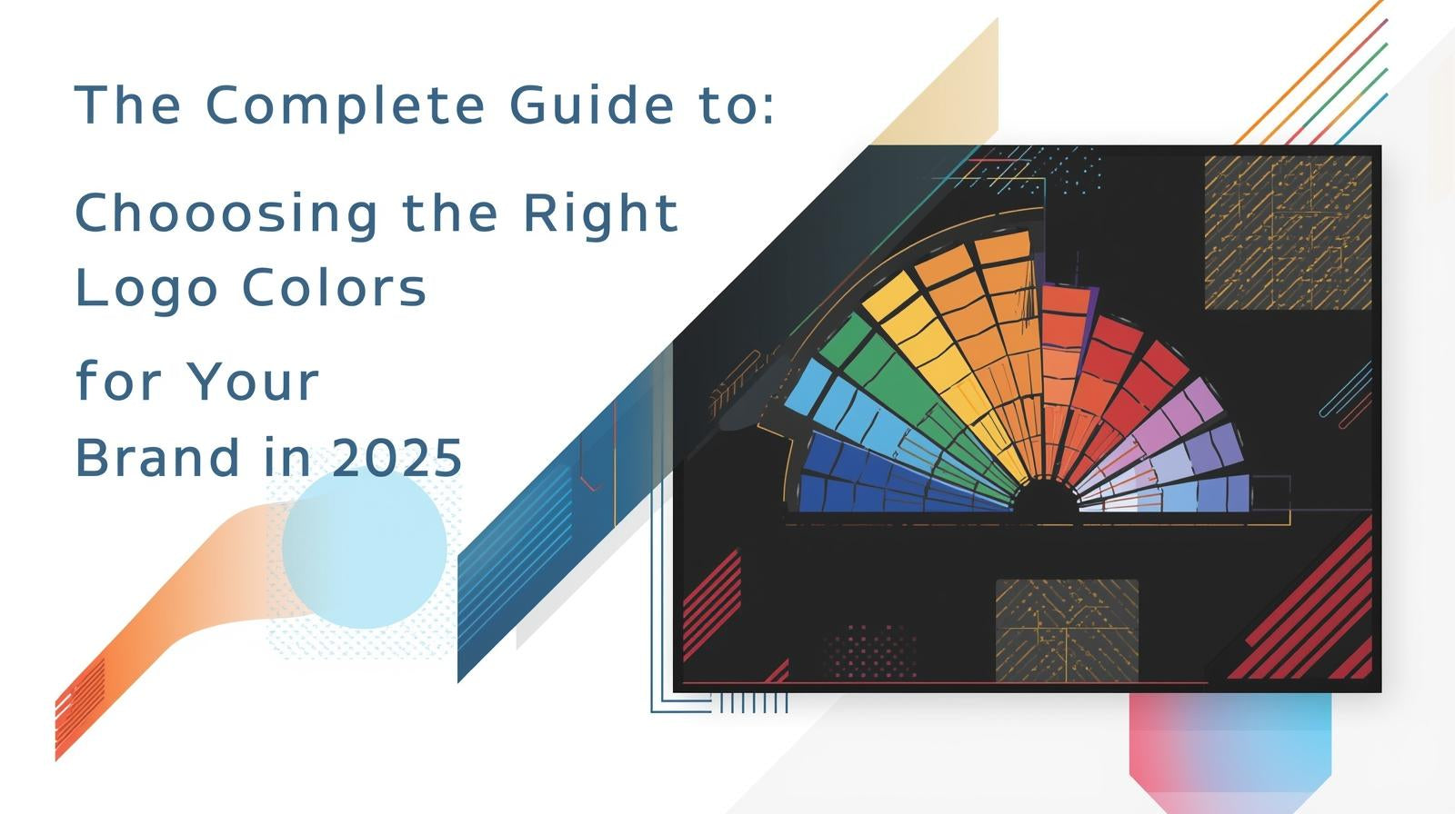 The Complete Guide to Choosing the Right Logo Colors for Your Brand in ...